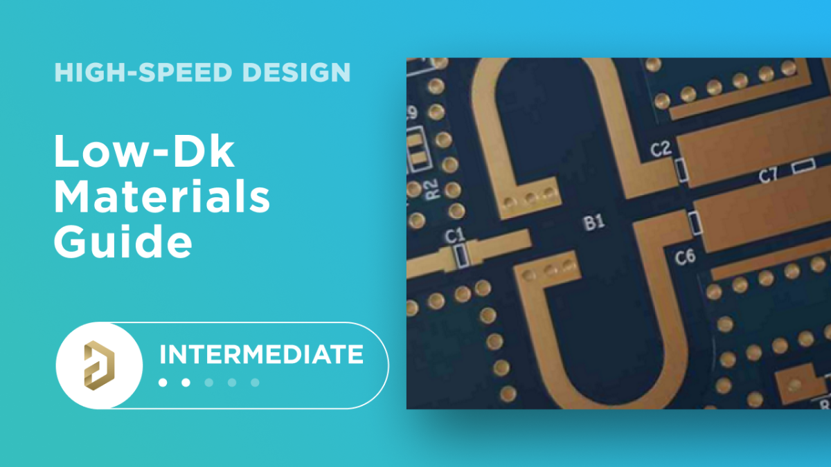 Low-Dk PCB Materials | High-Speed Design
